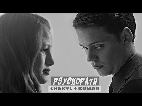 Cheryl + Roman | Psycopath