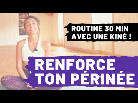 RENFORCE ton PÉRINÉE en 30 min 😘