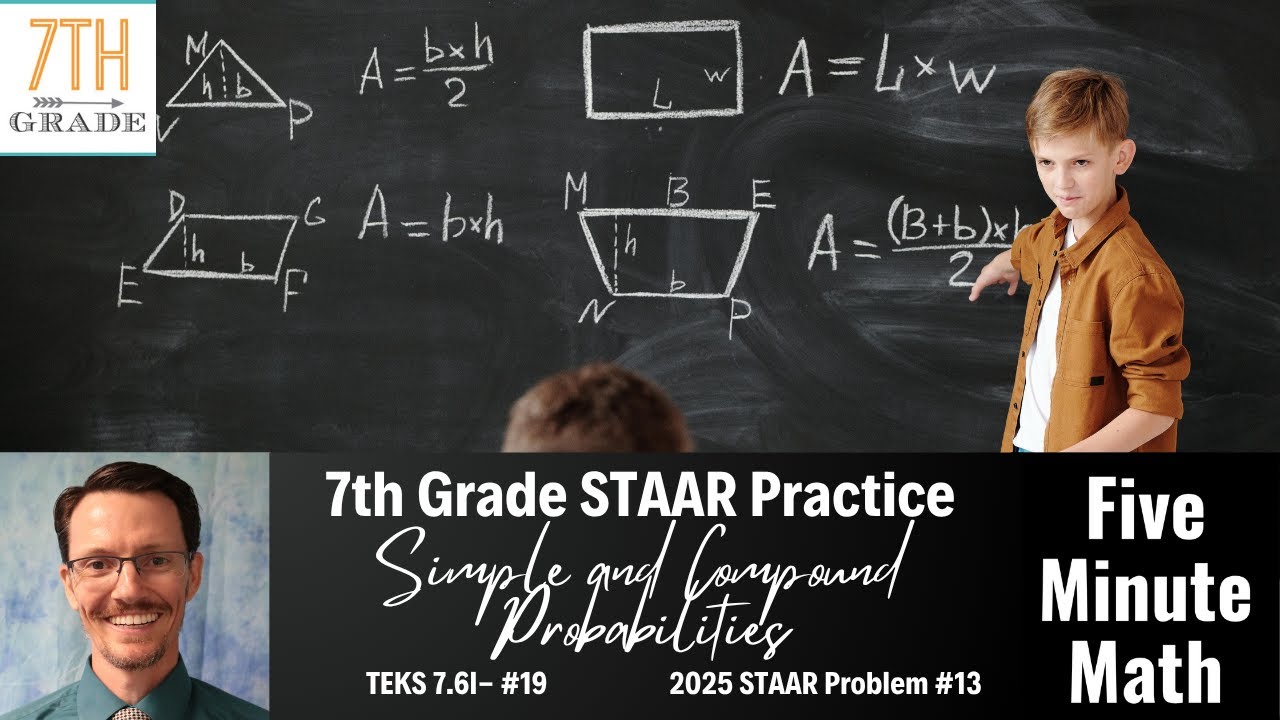 7th Grade STAAR Practice Simple and Compound Probabilities (7.6I - #19 ...