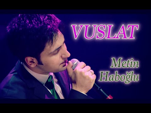METİN HABOĞLU - VUSLAT