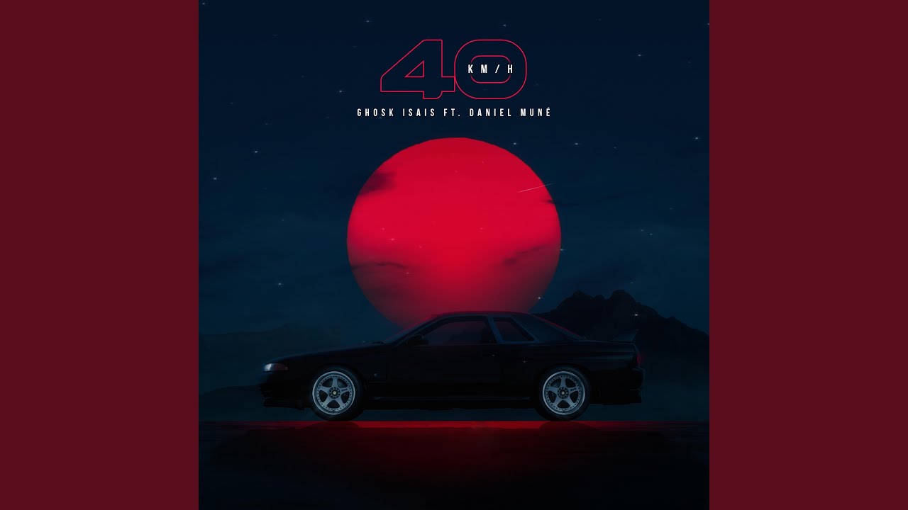 40 Km h feat Daniel Mun YouTube 40 Km h feat Daniel Mun YouTube