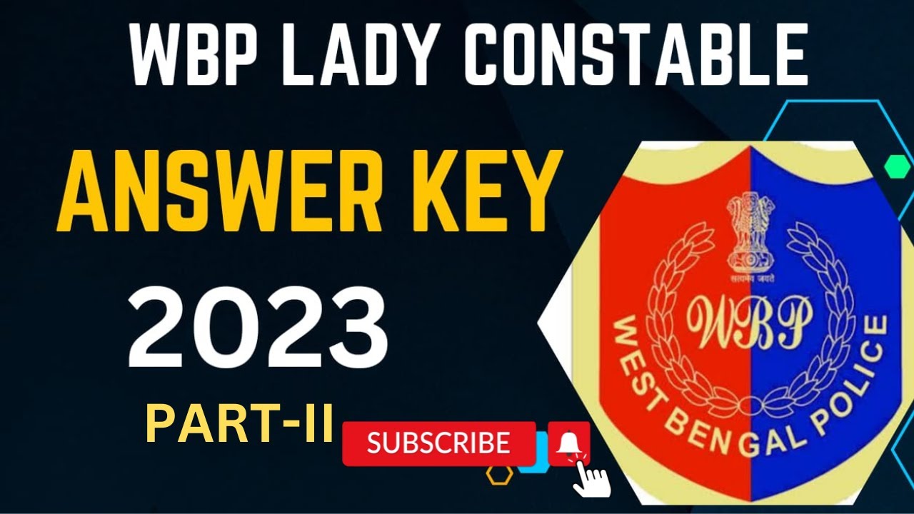 WBP Lady Constable Prelims 2023 Answer Key Part-2 - YouTube