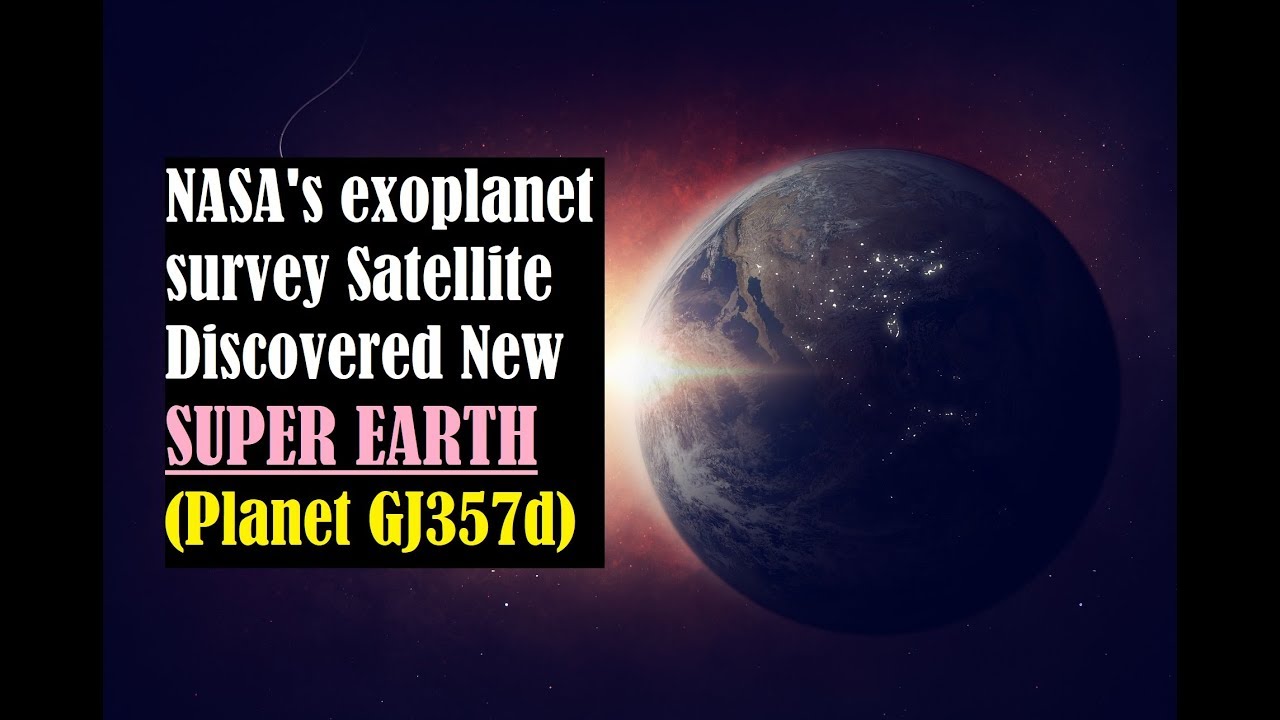 NASA's TESS Discovered New SUPER EARTH- Planet GJ357d- Star GJ357 ...