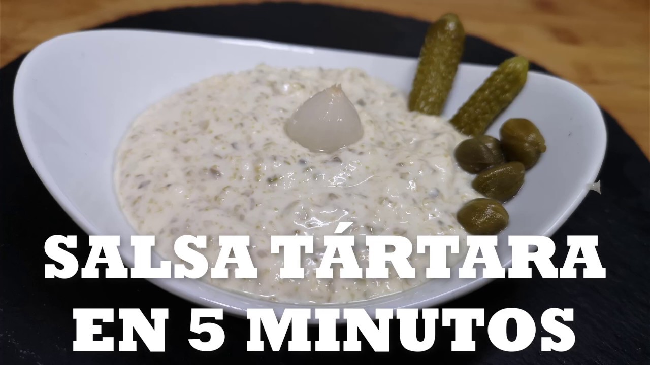 Salsa tártara en 5 minutos - YouTube
