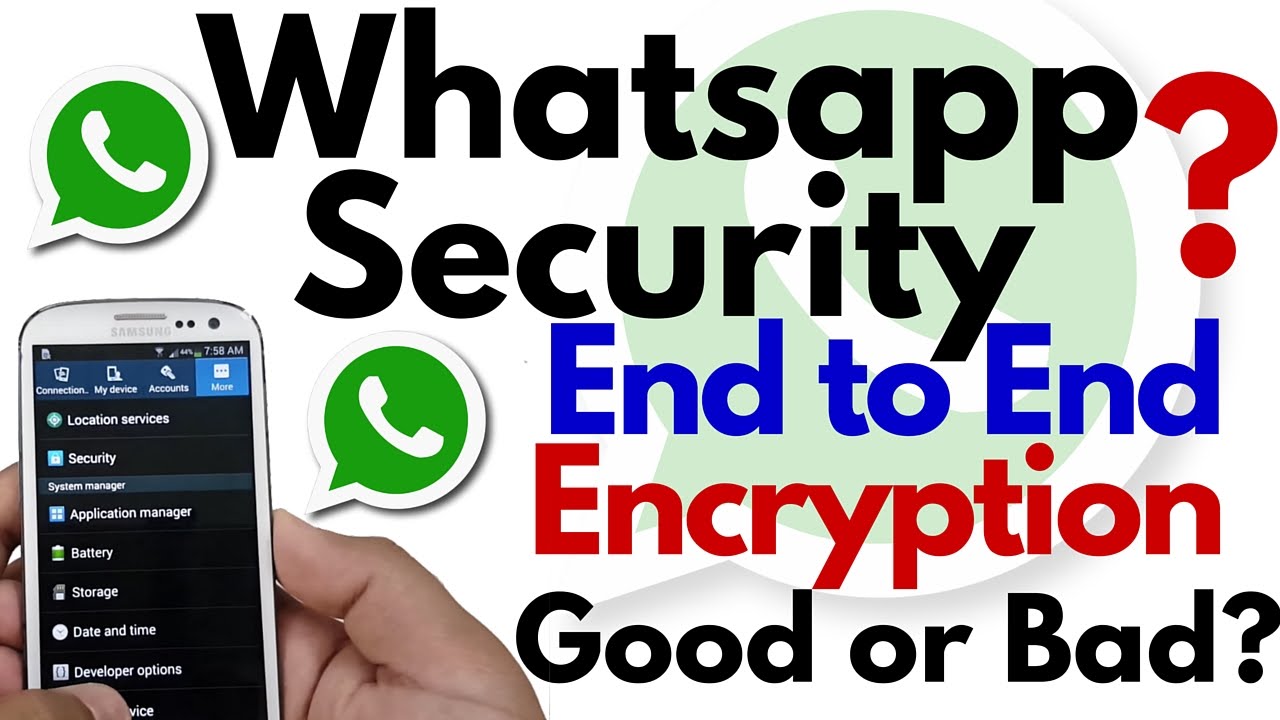 Whatsapp End to End Encryption | Good or Bad? Best in Security? - YouTube