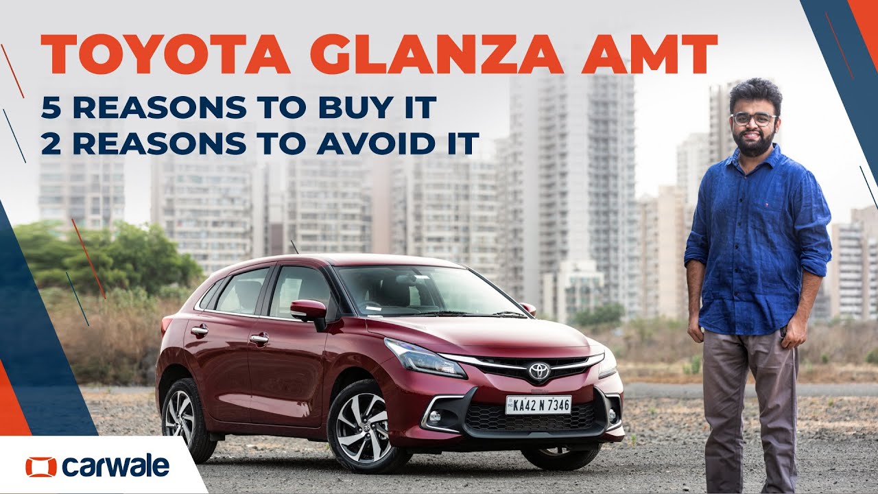 Toyota Glanza AMT Review | 5 Reasons to Buy It, 2 Reasons to Not ...