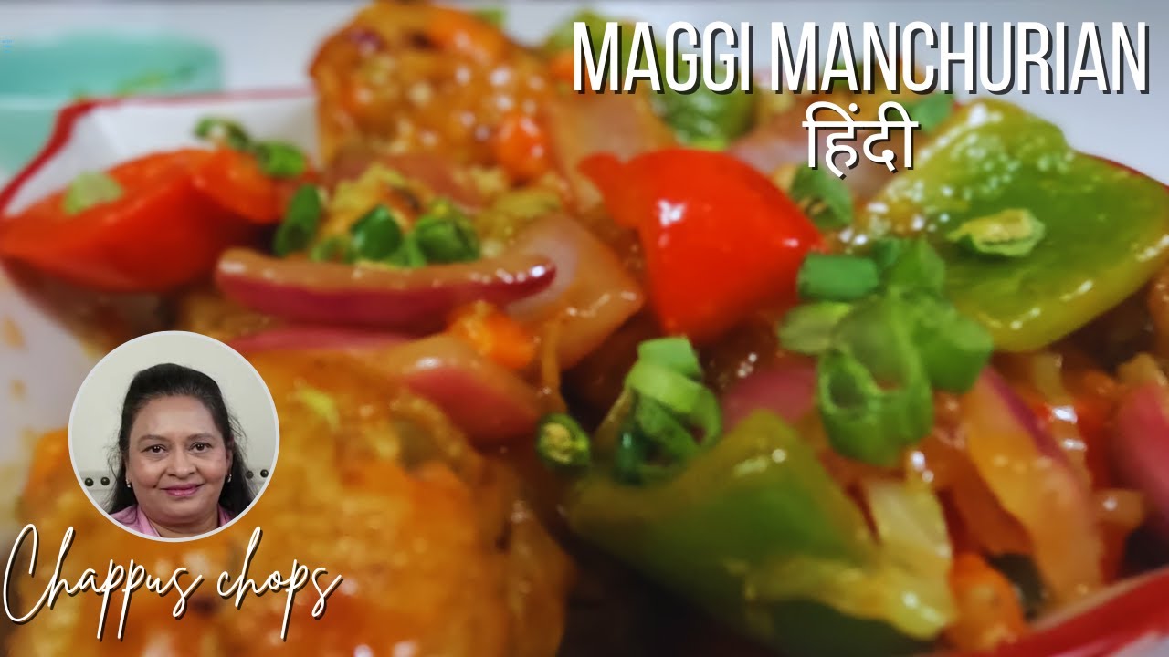 Maggi Manchurian - Indochinese fusion | हिंदी - YouTube