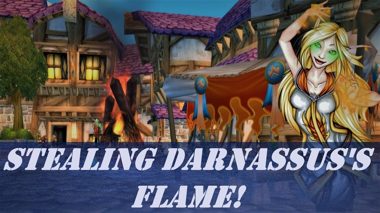 Stealing Darnassus's Flame! Wow Quest | Horde | Midsummer Event | in ...