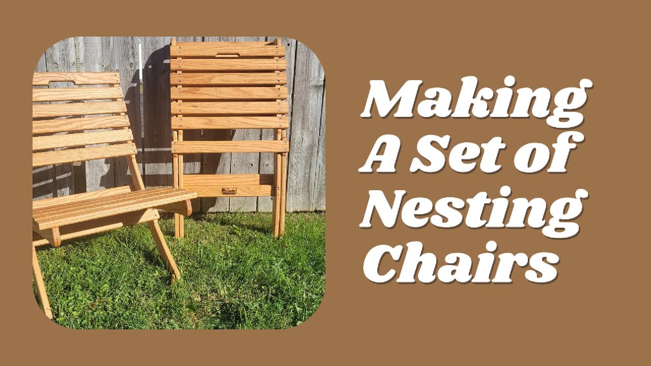 Making a set of Nesting Chairs (Jay Bates Design) - YouTube