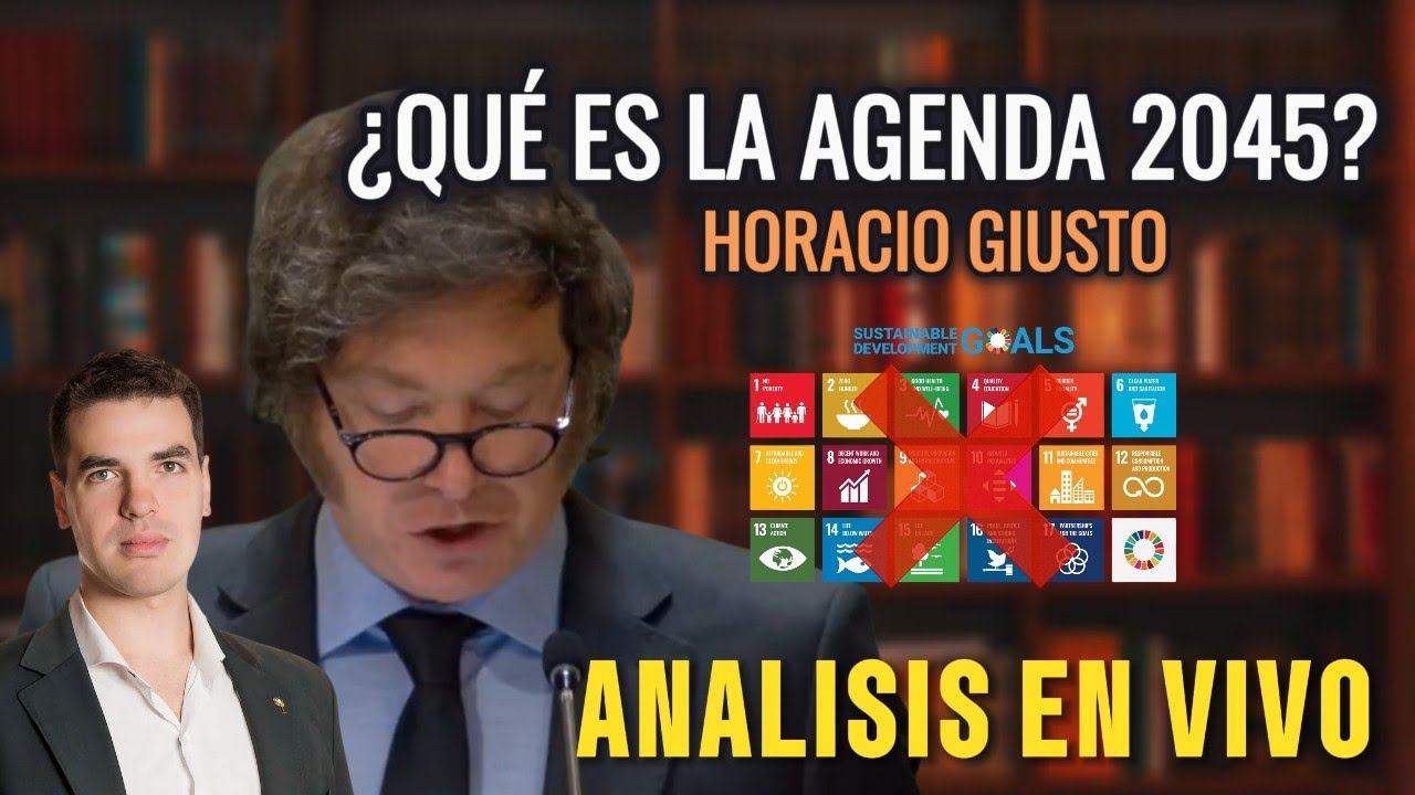 LA MENTIRA DE LA AGENDA 2045 | PENSEMOS con HORACIO GIUSTO - YouTube