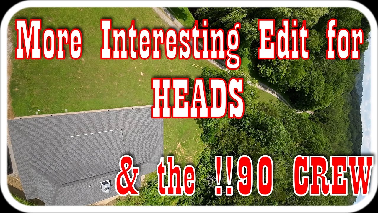 More Interesting edit for Heads !!90CREW - YouTube
