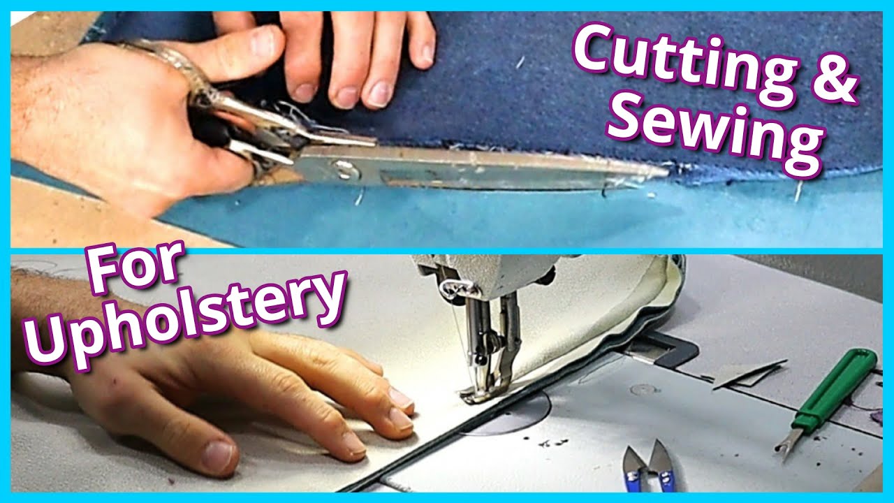 HOW TO CUT AND SEW FOR THE UPHOLSTERY PROCESS | SEWING FOR UPHOLSTERY ...