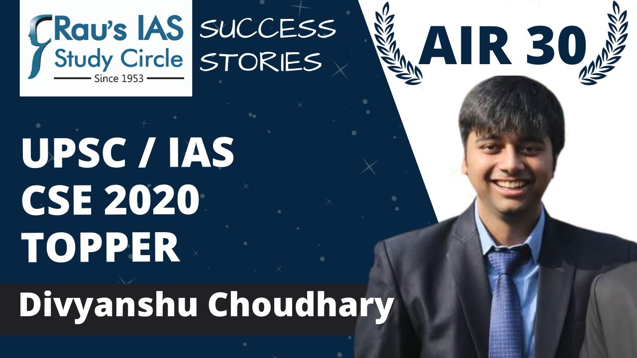 IAS Topper 2020 Divyanshu Choudhary Rank 30 | UPSC 2020 Topper Strategy ...