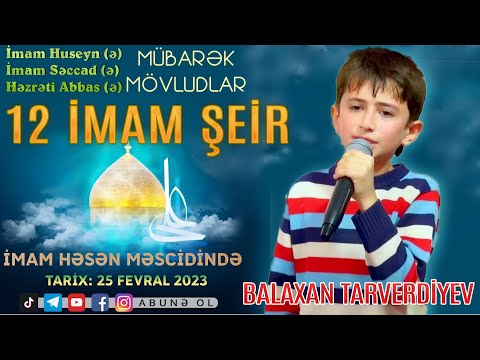 12 İmam haqqında şeir  Balaxan Tarverdiyev 2023