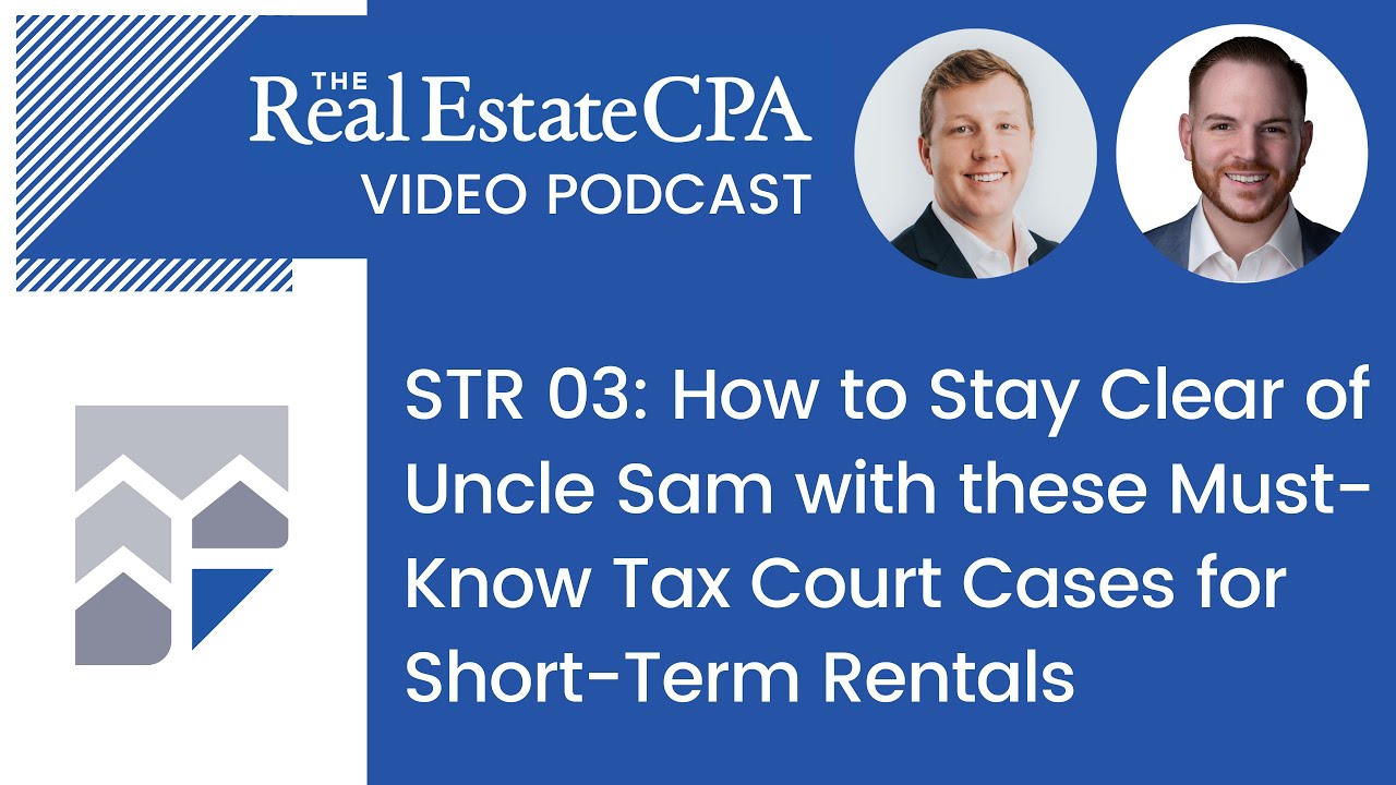 STR 03: How to Stay Clear of Uncle Sam with Must-Know Tax Court Cases ...