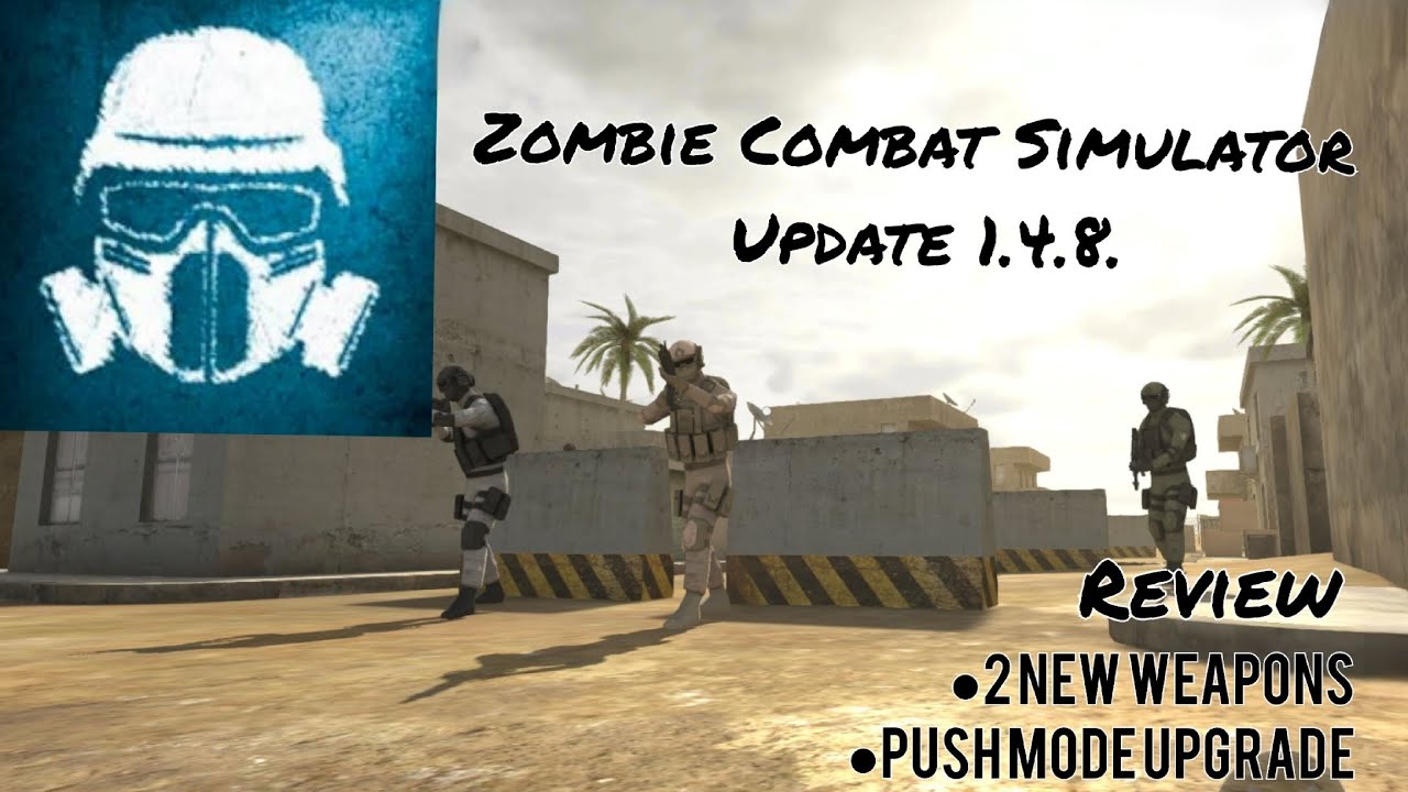 Zombie Combat Simulator. Update 1.4.8. Rewiew - YouTube
