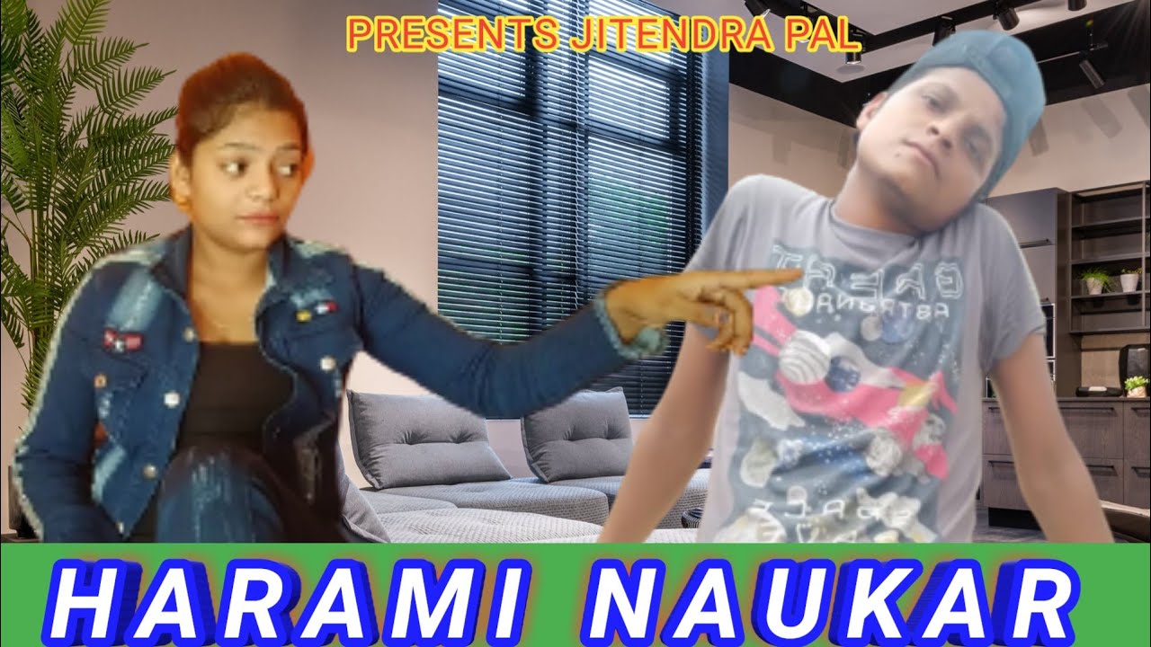 Harami Naukar(Comedy Video)Jitendra Pal - YouTube