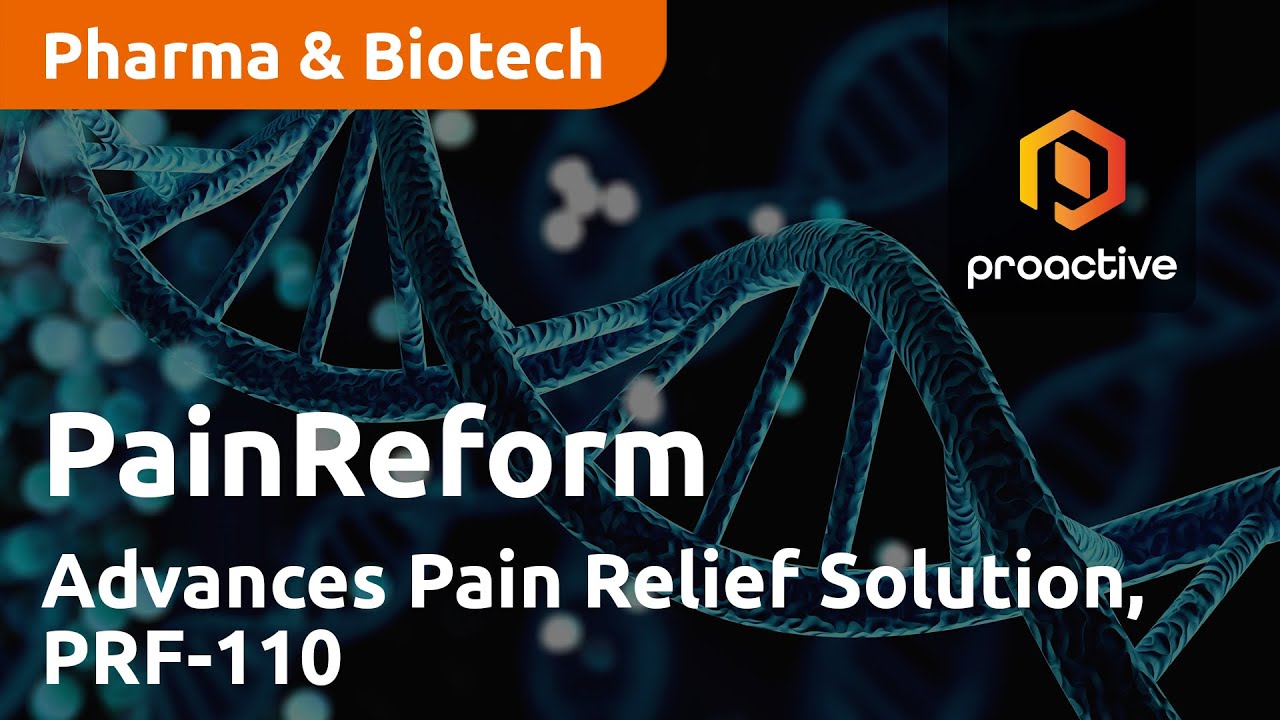 PainReform Advances Pain Relief Solution, PRF-110, in Phase 3 Trial to ...
