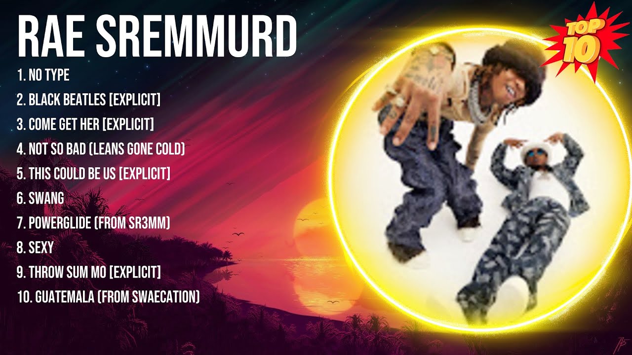 Rae Sremmurd 2024 Greatest Hits ~ Rae Sremmurd Songs ~ Rae Sremmurd Top ...