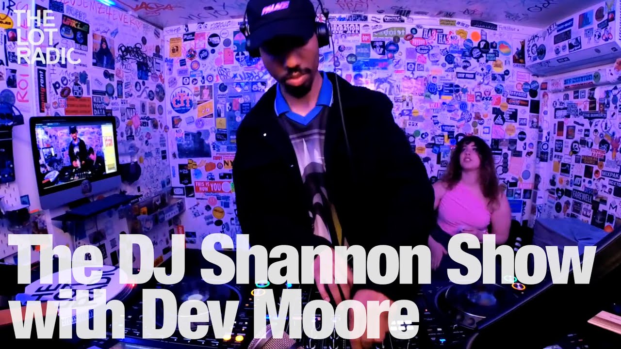 The DJ Shannon Show with Dev Moore @TheLotRadio 04-19-2023 - YouTube