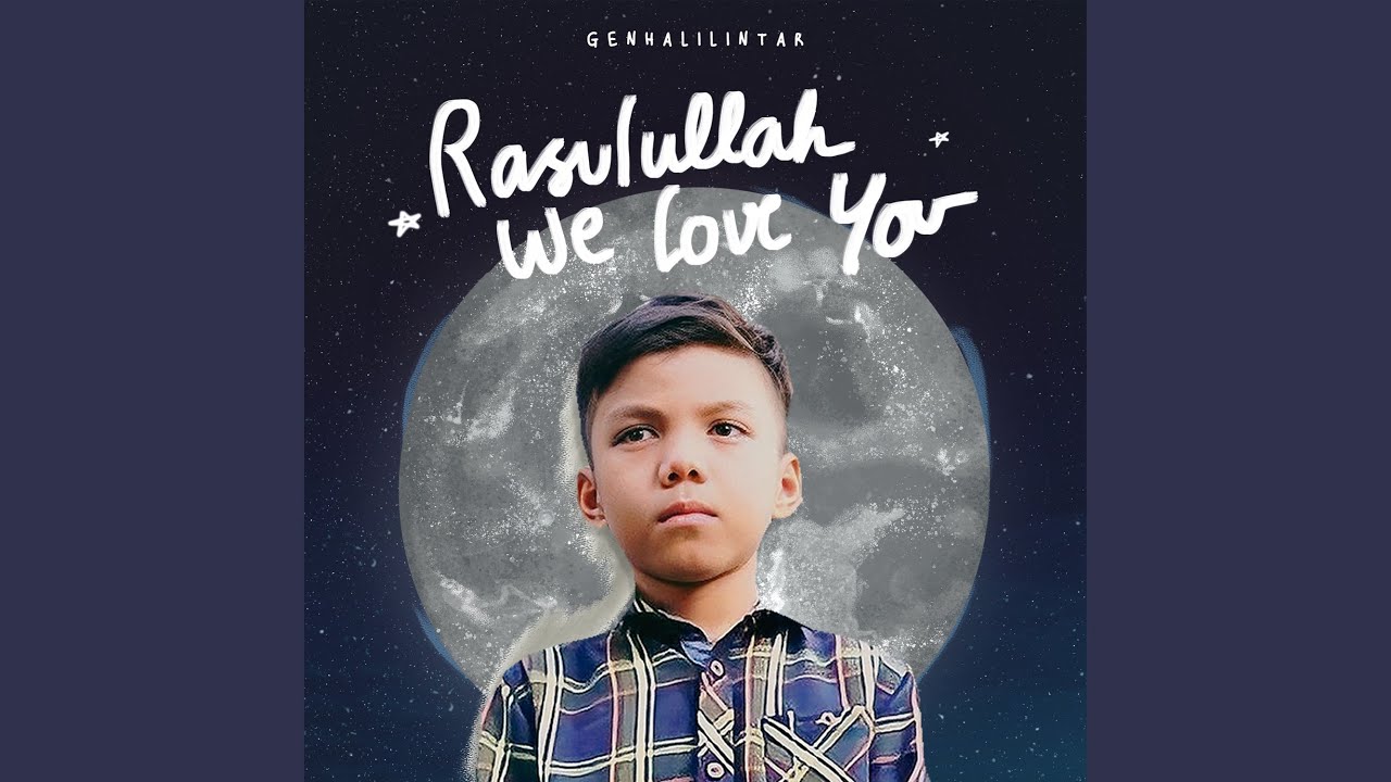 Rasulullah We Love You - YouTube