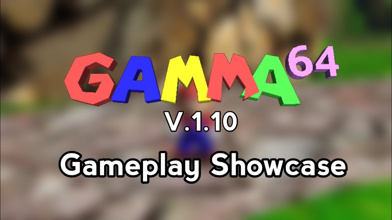 Gamma64 V.1.10 - Gameplay Showcase Preview - YouTube