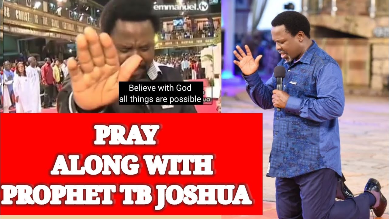 Powerful Prayers for Any Situation With Prophet TB Joshua - YouTube