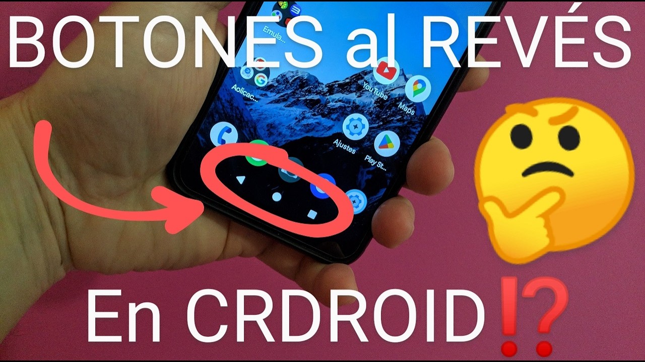 📱🔄 Los BOTONES de NAVEGACIÓN de mi CELULAR ESTÁN al REVÉS en CRDROID ...