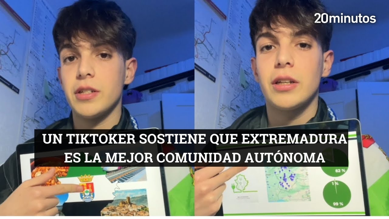 Un 'tiktoker' defiende que Extremadura es la mejor comunidad autónoma ...