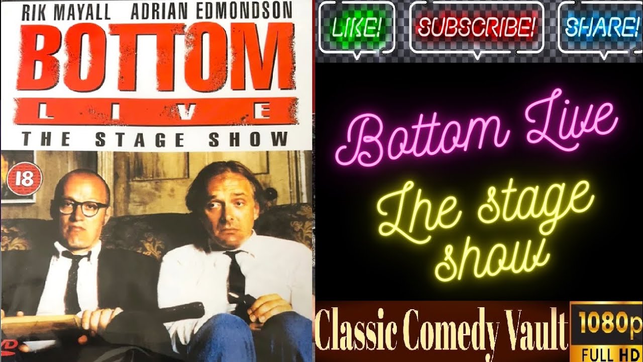 Bottom Live, The Stage Show, Rik Mayall, Adrian Edmondson, (1993) - YouTube