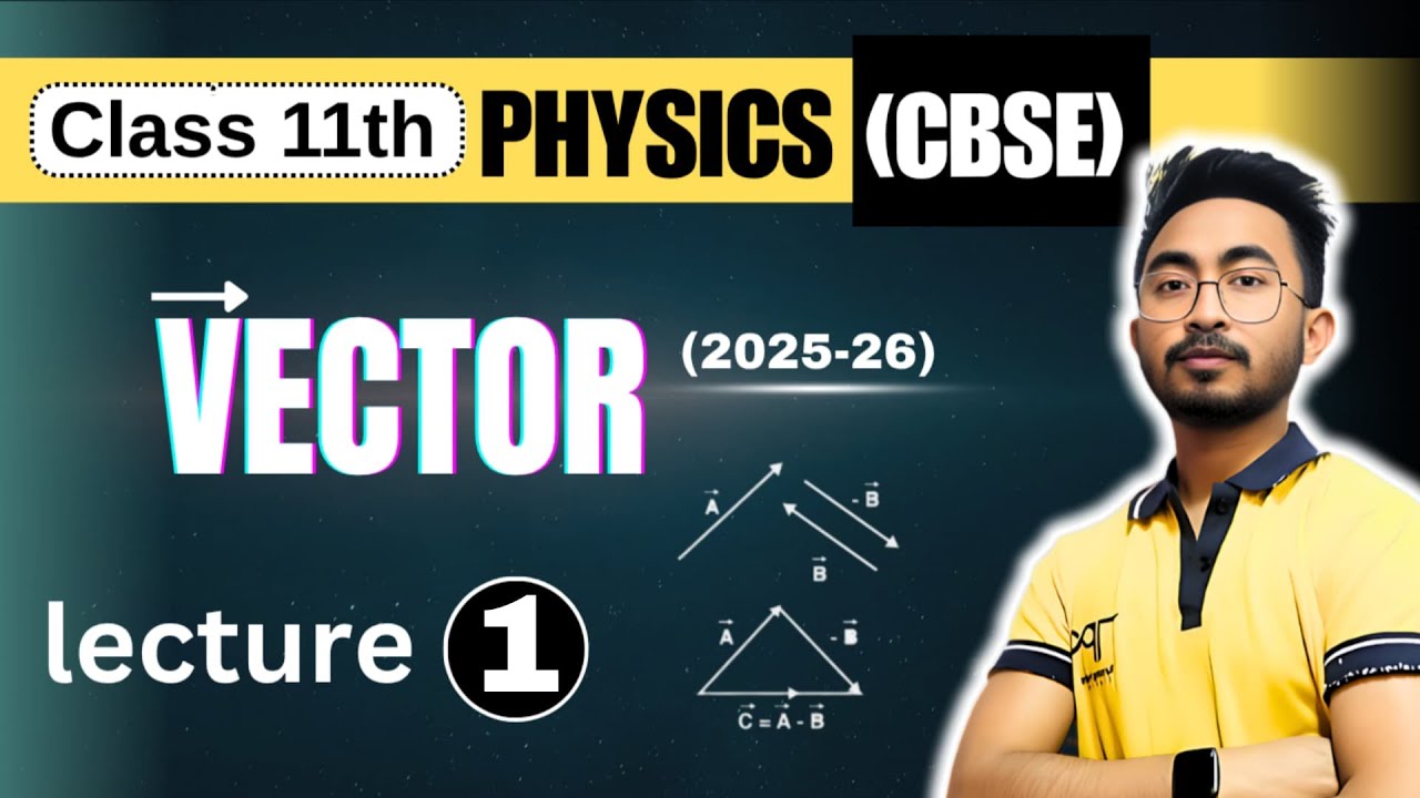 Class 11th/Physics(CBSE)/Vector/ch 3/le-1/#iitjee #neet #cbse by pk ...
