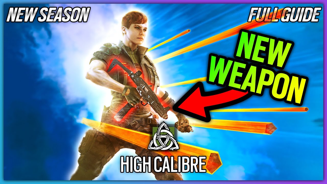 High Calibre FULL GUIDE + GAMEPLAY - Rainbow Six Siege Y6S4 - YouTube