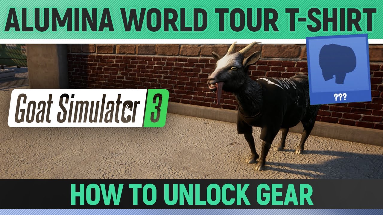 Goat Simulator 3 - Alumina World Tour T-Shirt - Goat Gear Pickup ...