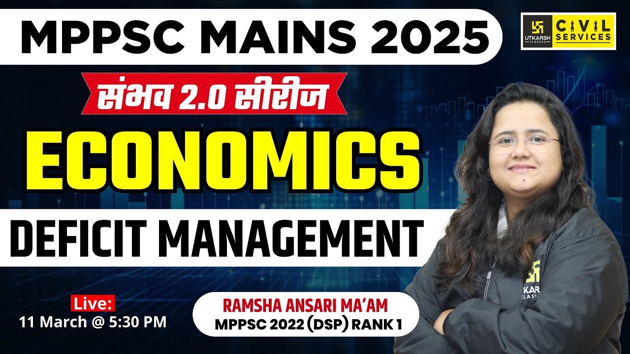MPPSC Mains 2025 | Deficit Management | Economics | Ramsha Mam (MPPSC ...