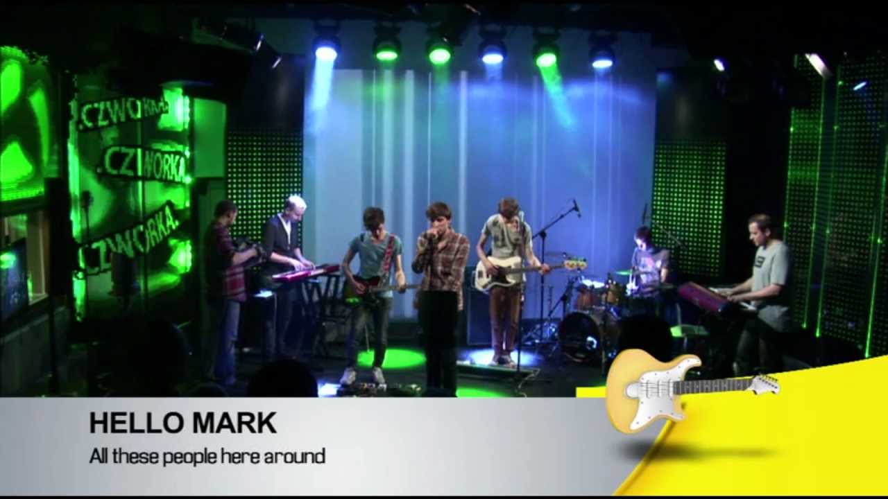 Hello Mark - All these people here around (Live @ Czwórka) - YouTube