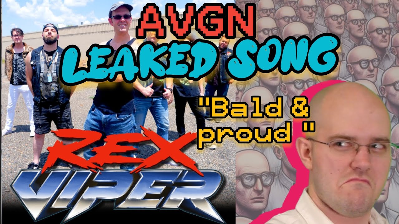 Rex Viper : Unreleased Song Demo leaked by Kieran "Bald and Proud" AVGN ...