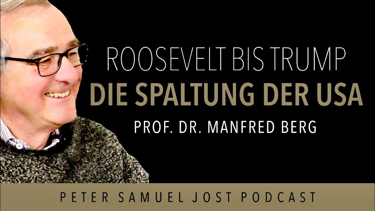 Manfred Berg: Die Spaltung der USA und die Politkrise des Westens ...