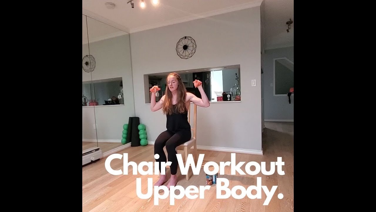 Chair Workout - Upper Body (15 mins) - YouTube