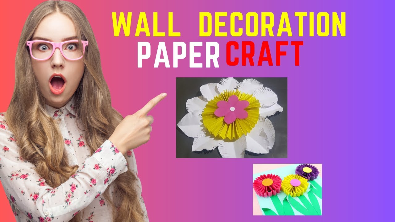 Beautiful And Easy Paper Wall Decorations DIY || Paper Crafts - YouTube