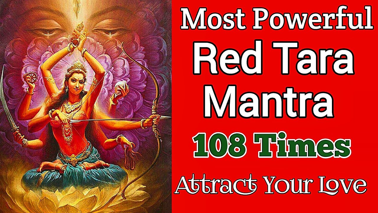 ️ Red Tara Mantra 108 Times For Love ️ 🌈 Meditation || Om tare tam soha ...