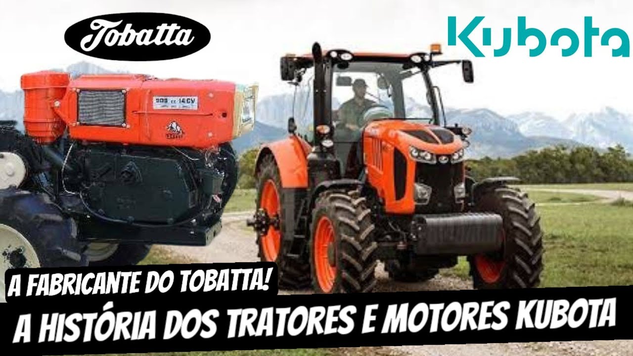 A INCRÍVEL história da KUBOTA - a fabricante do TOBATTA - YouTube