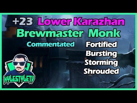 +23 Lower Karazhan | Fortified, Bursting, Storming, Shrouded | Brewmaster Monk POV - YouTube