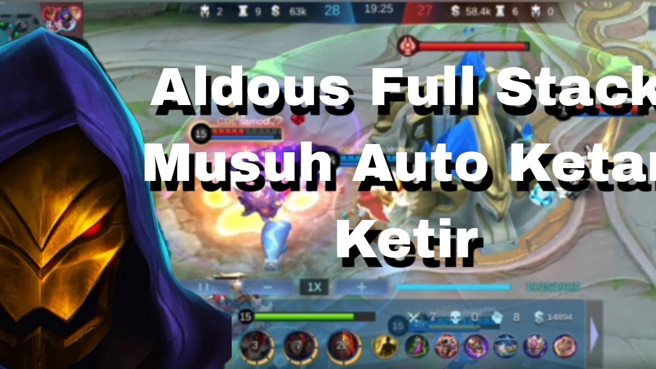 Aldous full stack musuh auto Ketar Ketir. MLBB - YouTube