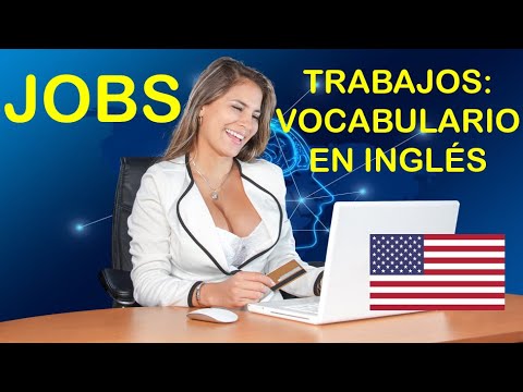 VOCABULARIO sobre TRABAJOS en INGLÉS - YouTube