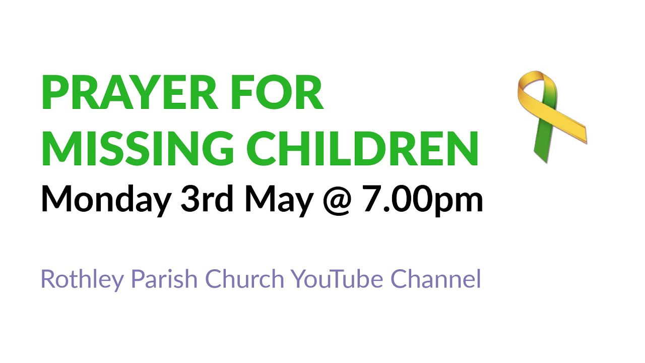Prayer for Missing Children 03.05.2021 - YouTube