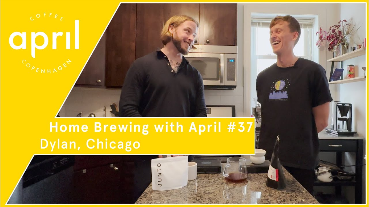 Dylan - Chicago | Home Coffee Brewing with April #37 - YouTube