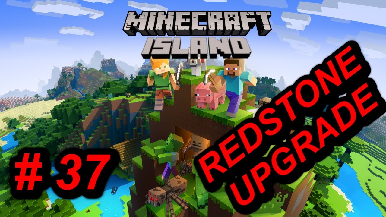 MINECRAFT ISLAND - - #37 REDSTONE UPGRADE - YouTube