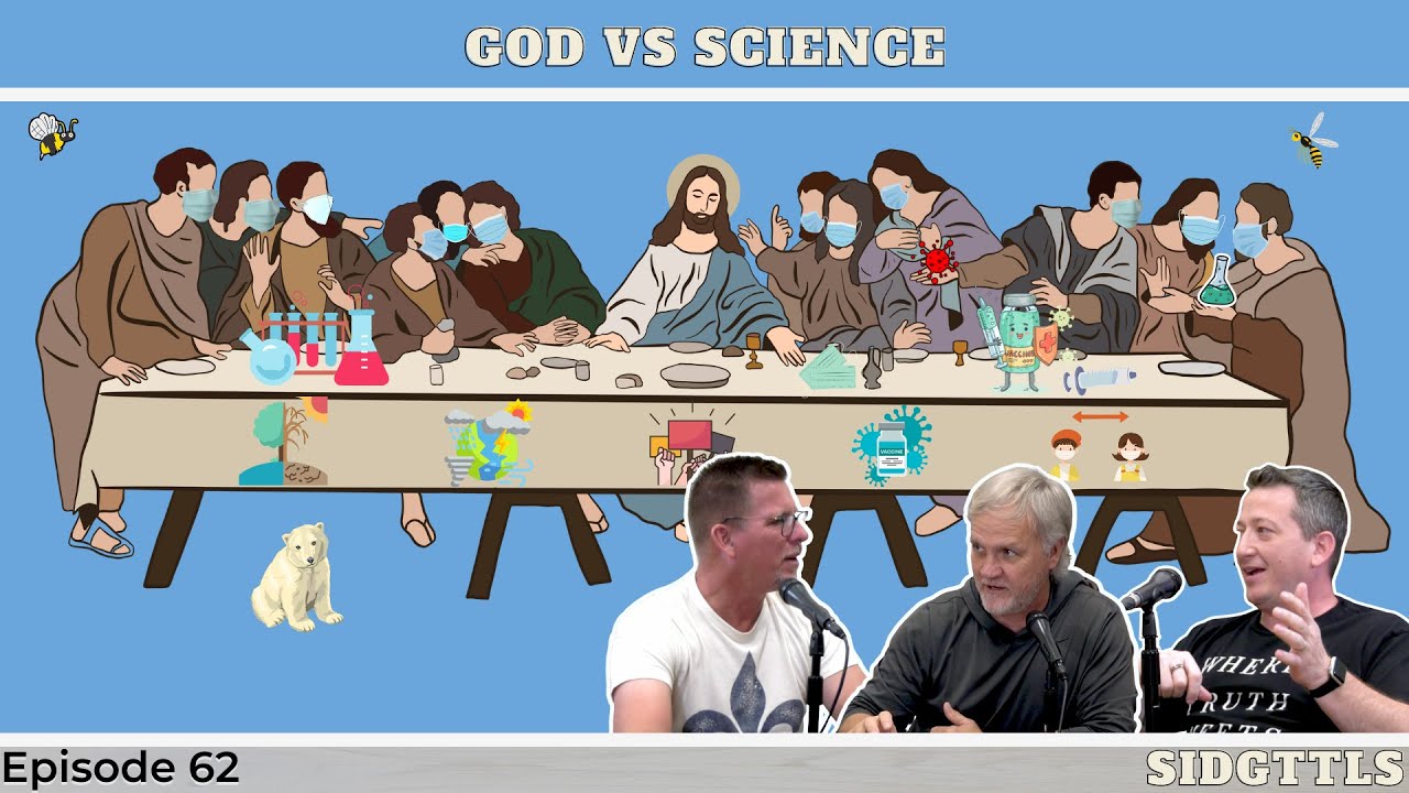God vs Science | Ep 62 | SIDGTTLS - YouTube
