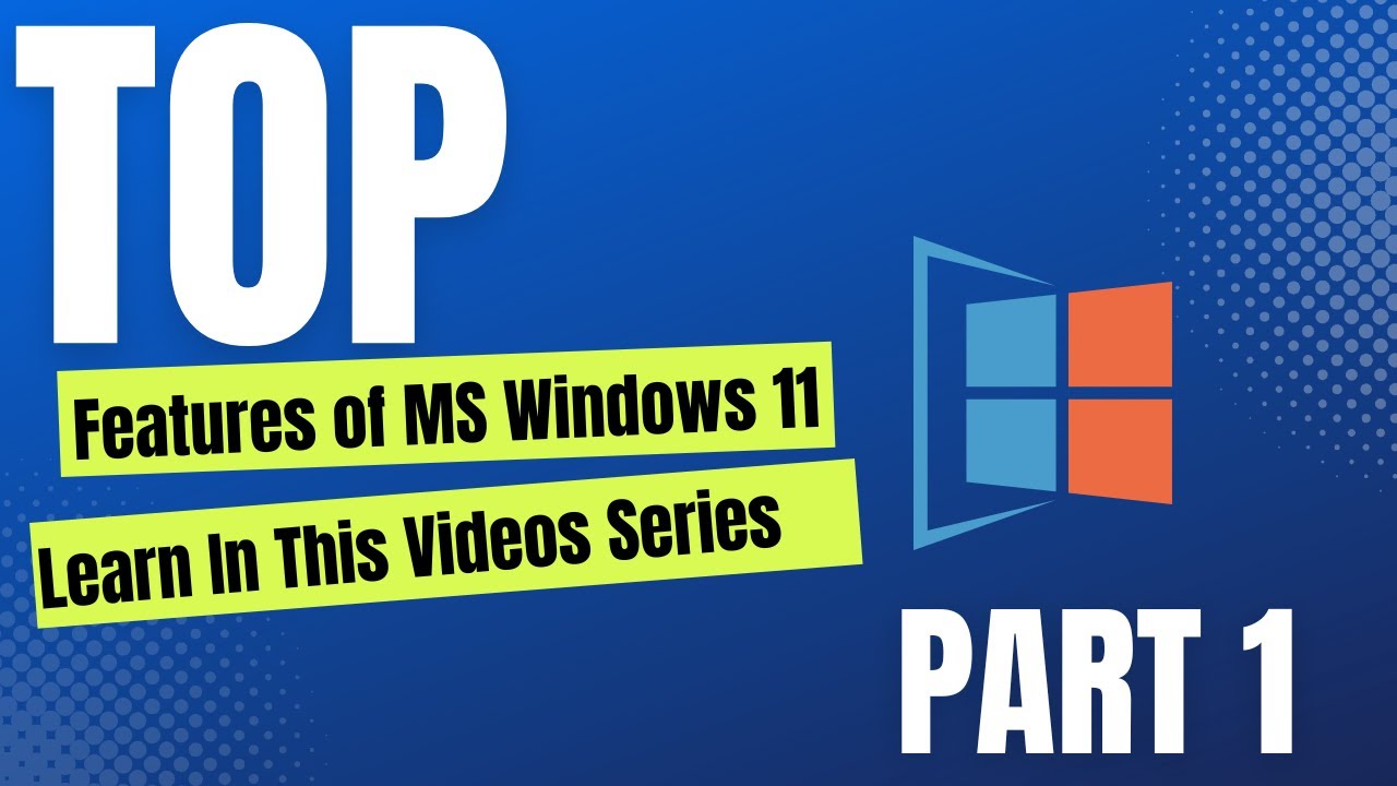 Windows 11 l Course Video | How to Start Working with Windows 11? Parts ...