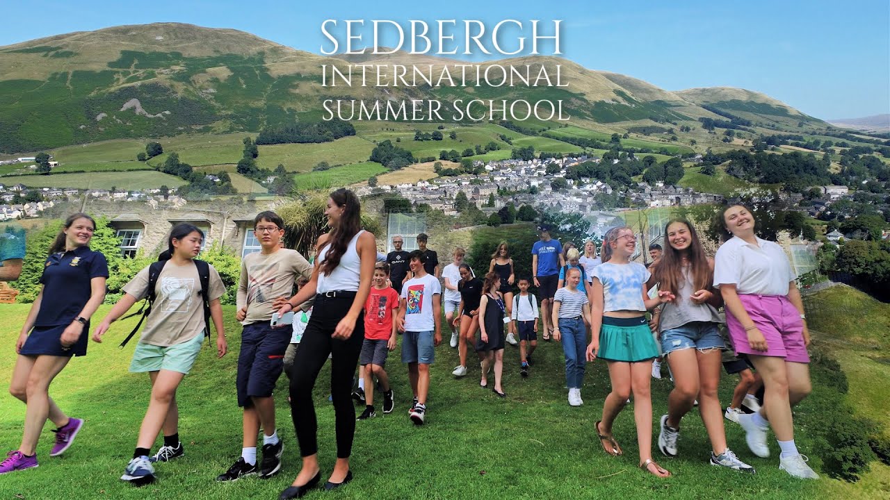Sedbergh International Summer School - 2023 - YouTube